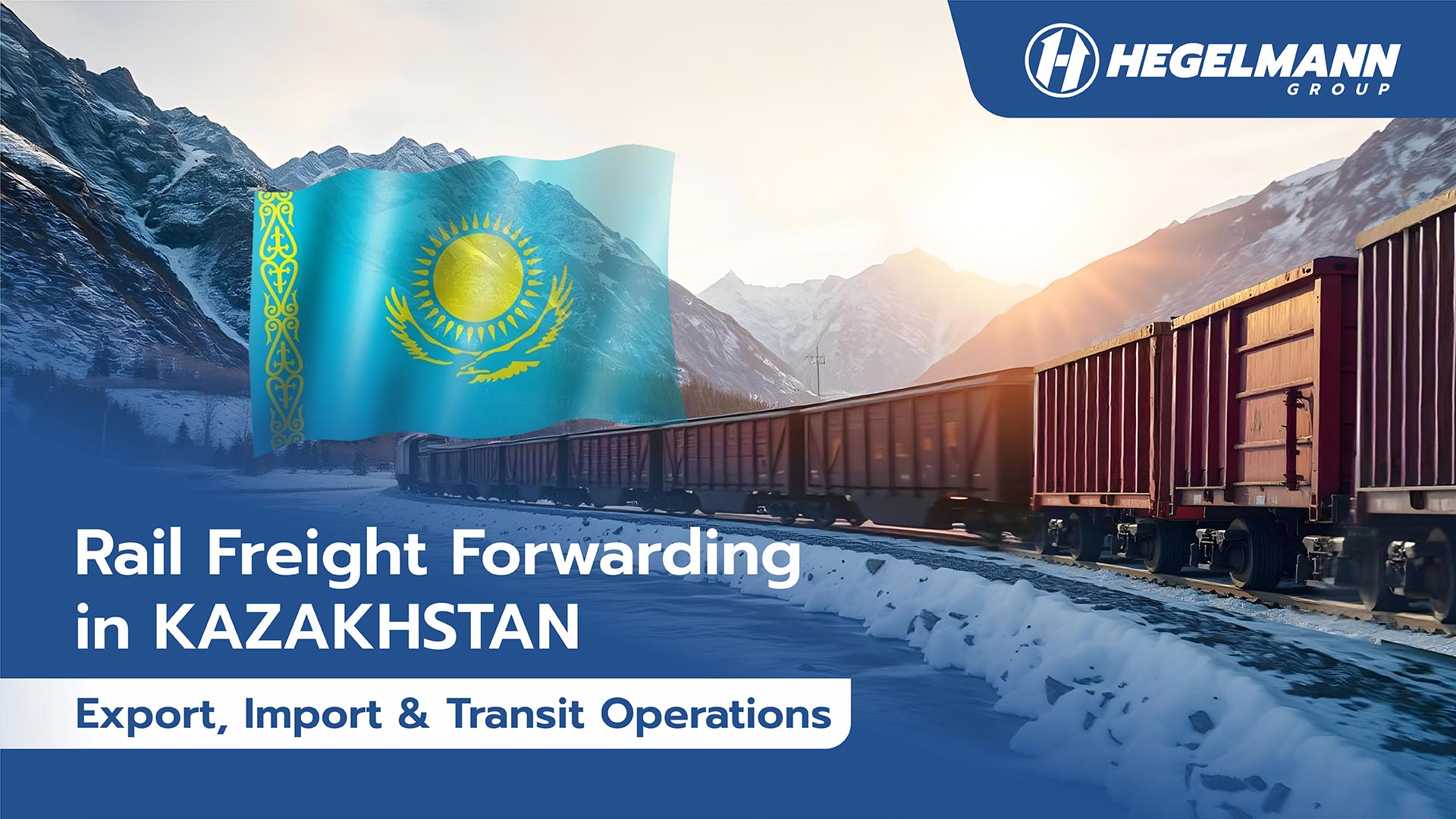 Hegelmann Multimodal Kazakhstan: Comprehensive Rail Logistics Solutions ...